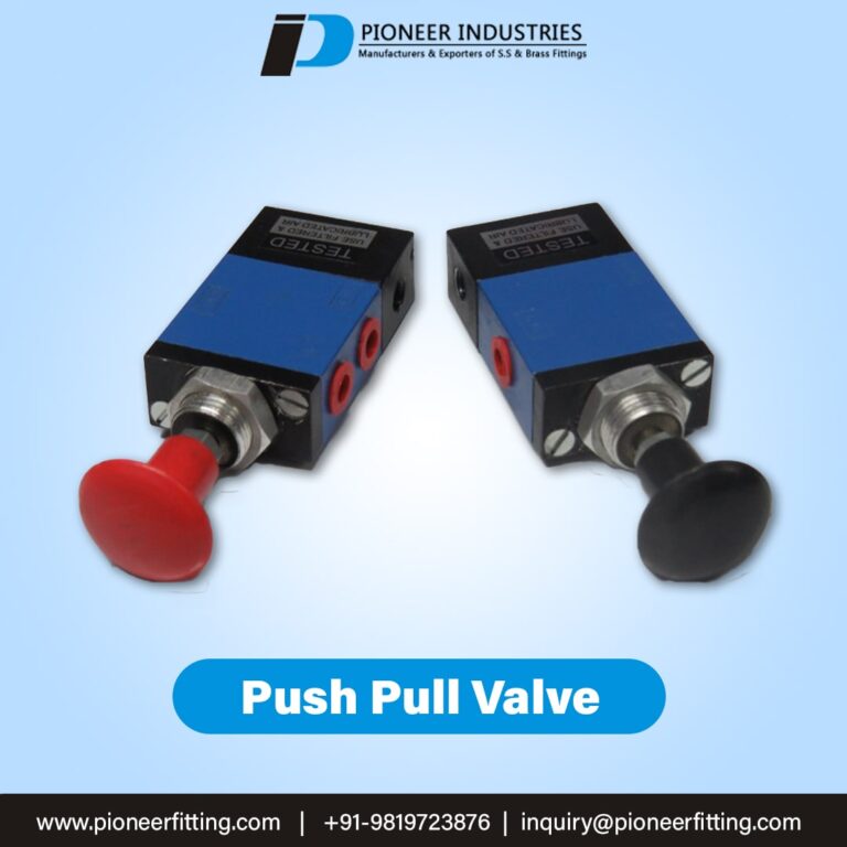 Push Pull Valves manufacturer, supplier, and exporter in India