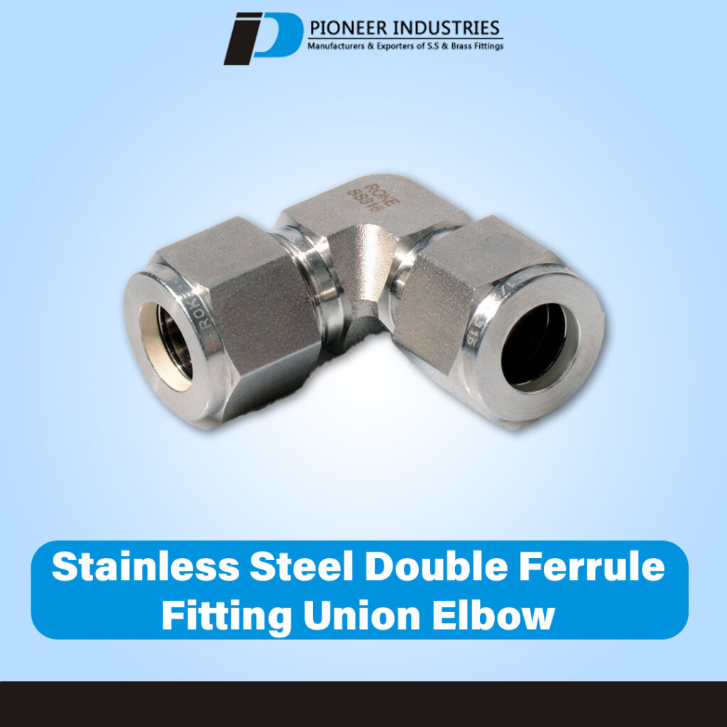 Stainless Steel Double Ferrule Elbow Union - Pioneer Industries