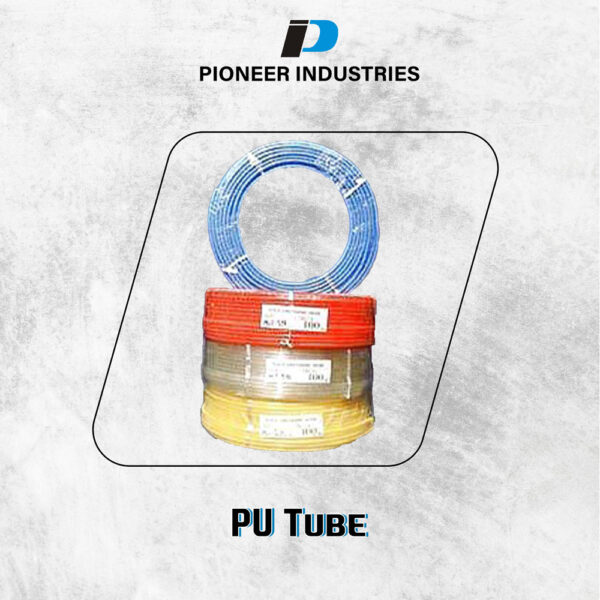 PU Tube – Pioneer Industries